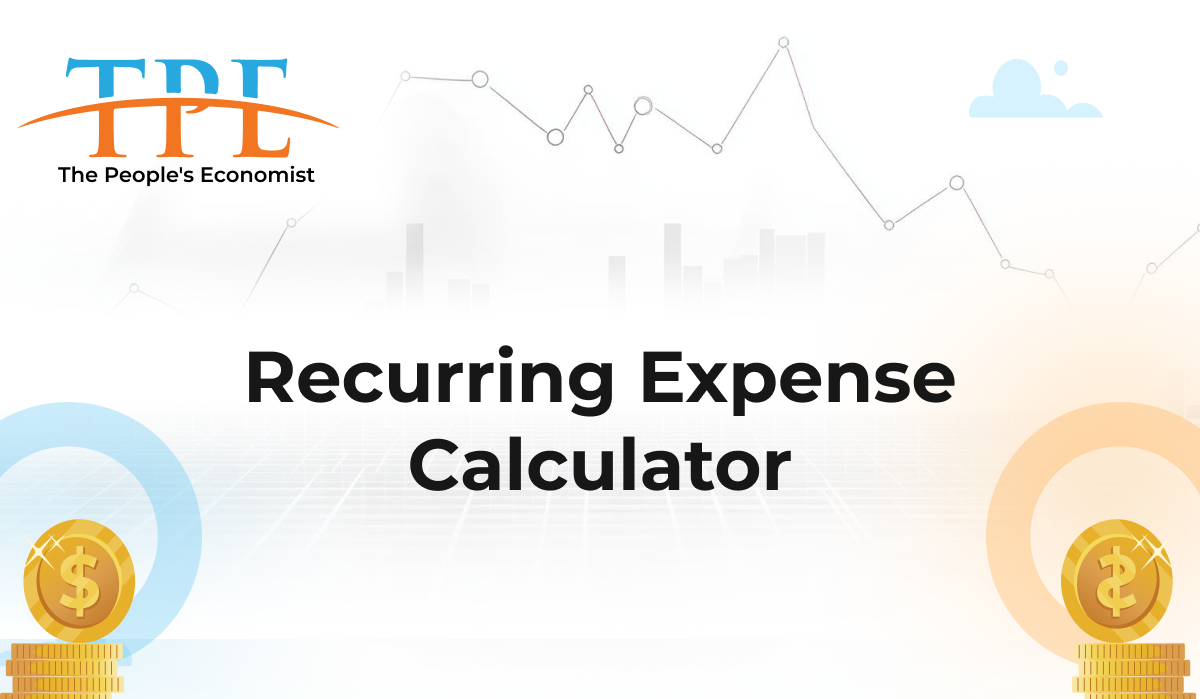 Recurring Expense Calculator | TPE Hub